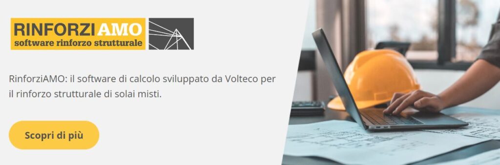 Progettazione RinforziAMO di Volteco: il software di calcolo strutturale per la verifica del ...
